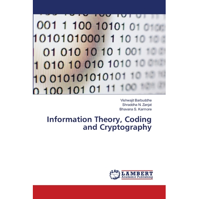 Information Theory, Coding and Cryptography Barbuddhe, Vishwajit - Jarir.com KSA