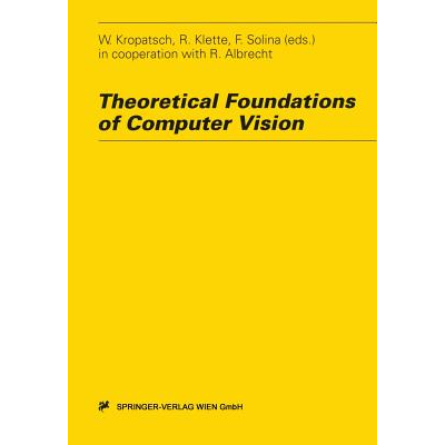 Theoretical Foundations of Computer Vision Kropatsch, Walter - Jarir ...