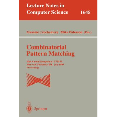 Combinatorial Pattern Matching : 10th Annual Symposium, CPM 99, Warwick University, UK, July 22 ...