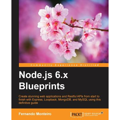 Node.js 6.x Blueprints Monteiro, Fernando - Jarir.com KSA