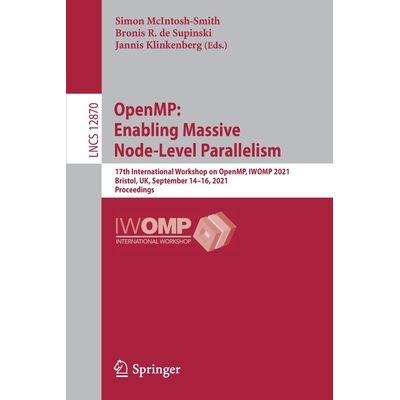 OpenMP: Enabling Massive Node-Level Parallelism : 17th International Workshop on OpenMP, IWOMP ...