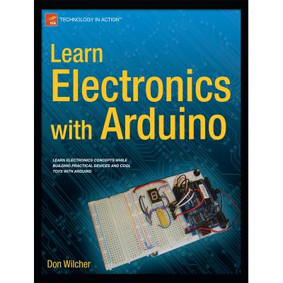 Learn Electronics with Arduino Wilcher, Don - Jarir.com KSA