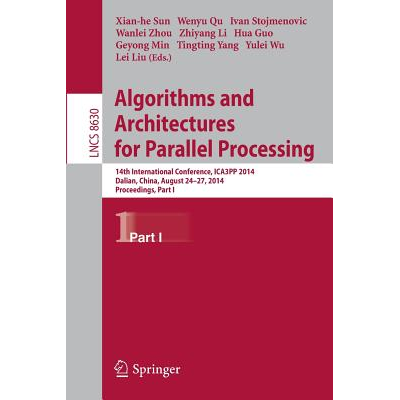 Algorithms and Architectures for Parallel Processing : 14th ...