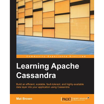 Learning Apache Cassandra Brown, Matthew - Jarir.com KSA