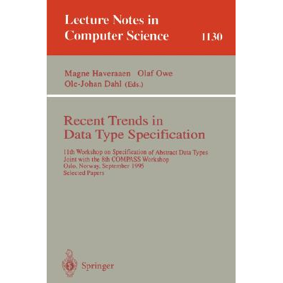 Recent Trends in Data Type Specification : 11th Workshop on ...