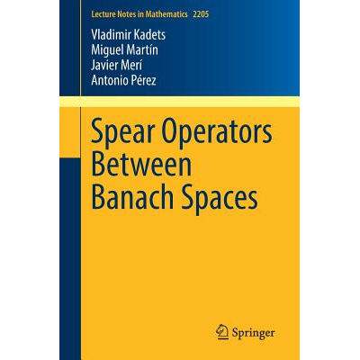 Spear Operators Between Banach Spaces Kadets, Vladimir - Jarir.com KSA