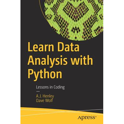 Learn Data Analysis with Python : Lessons in Coding Henley, A.J. - Jarir.com KSA