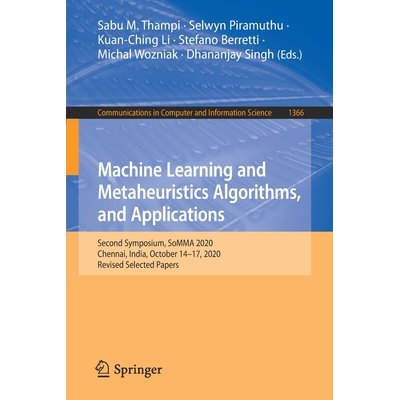 Machine Learning and Metaheuristics Algorithms, and Applications ...