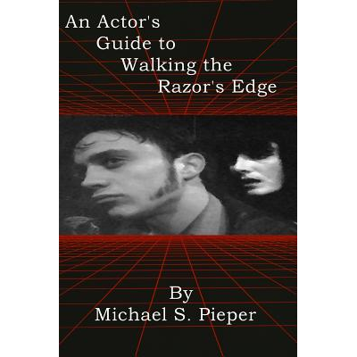 An Actor's Guide to Walking the Razor's Edge Pieper, Michael S. - Jarir ...