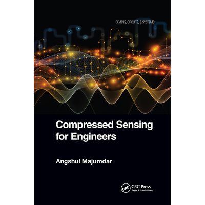 Compressed Sensing for Engineers Majumdar, Angshul - Jarir.com KSA