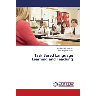 Task Based Language Learning and Teaching Shahzad Asma Kashif - Jarir.com KSA