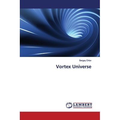 Vortex Universe Orlov, Sergey - Jarir.com KSA