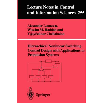 Hierarchical Nonlinear Switching Control Design with Applications to Propulsion Systems Leonessa ...