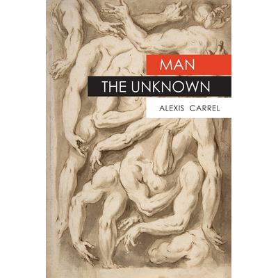 Man The Unknown Carrel, Alexis - Jarir.com KSA