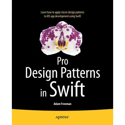 Pro Design Patterns in Swift Freeman, Adam - Jarir.com KSA