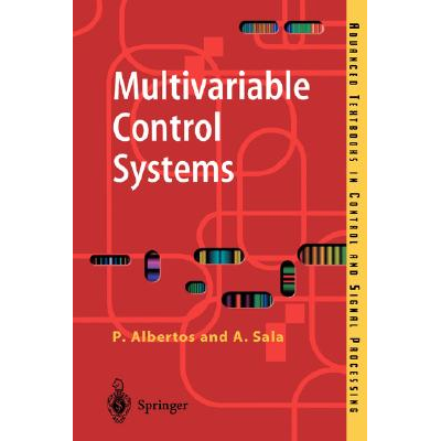 Multivariable Control Systems : An Engineering Approach Albertos, Pedro ...