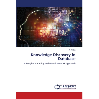 Knowledge Discovery in Database Anitha, A. - Jarir.com KSA