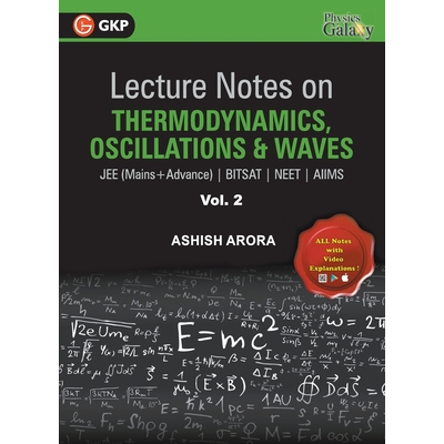 Lecture Notes on Thermodynamics, Oscillationآ & Waves- Physics Galaxy ...