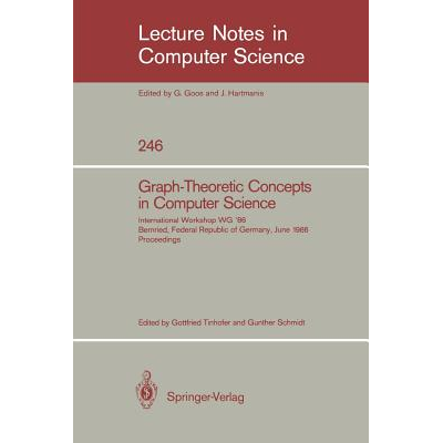 Graph-Theoretic Concepts in Computer Science : International Workshop WG 86 Bernried, Federal ...