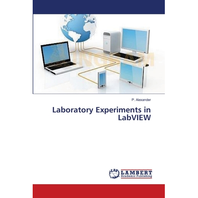 Laboratory Experiments in LabVIEW Alexander, P. - Jarir.com KSA