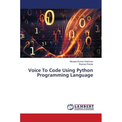 Voice To Code Using Python Programming Language Vaishnav, Naveen Kumar - Jarir.com KSA