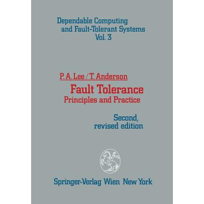 Fault Tolerance : Principles and Practice Lee, Peter A. - Jarir.com KSA