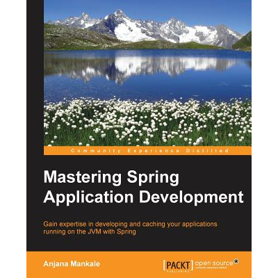 Mastering Spring Application Development Mankale, Anjana - Jarir.com KSA