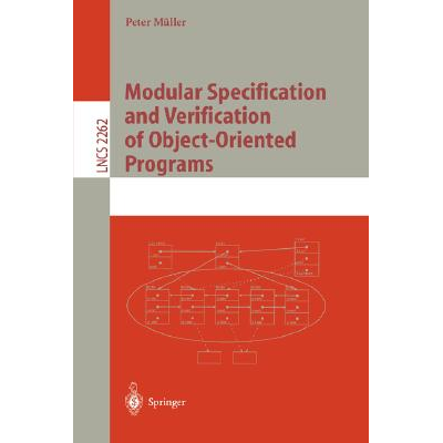 Modular Specification and Verification of Object-Oriented Programs Müller, Peter - Jarir.com KSA