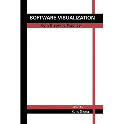 Software Visualization : From Theory to Practice Kang Zhang - Jarir.com KSA