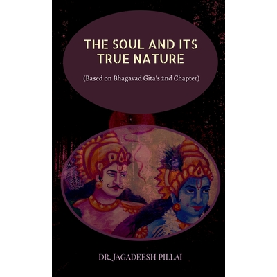 The Soul and Its True Nature Pillai,Jagadeesh - Jarir.com KSA