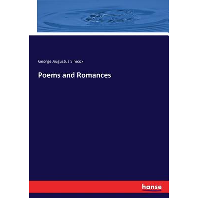 Poems and Romances Simcox, George Augustus - Jarir.com KSA