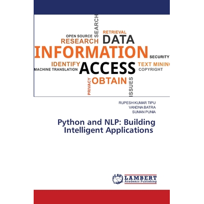 Python and NLP: Building Intelligent Applications KUMAR TIPU, RUPESH - Jarir.com KSA
