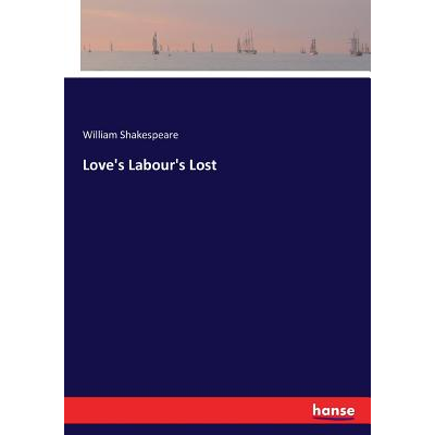 Loves Labours Lost Shakespeare, William - Jarir.com KSA