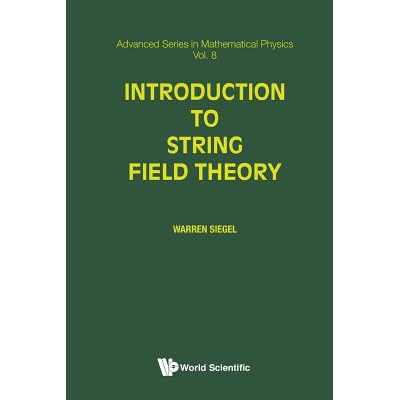 INTRODUCTION TO STRING FIELD THEORY (V8) W SIEGEL - Jarir.com KSA