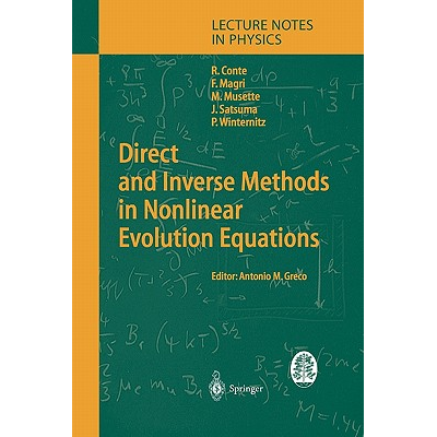 Direct and Inverse Methods in Nonlinear Evolution Equations : Lectures Given at the C.I.M.E ...