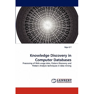 Knowledge Discovery in Computer Databases G T, Raju - Jarir.com KSA