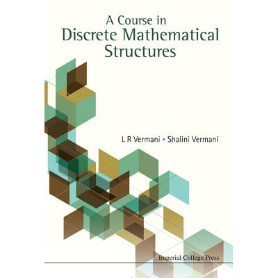 COURSE IN DISCRETE MATH STRUCTURES, A L R VERMANI & SHALINI VERMANI - Jarir.com KSA
