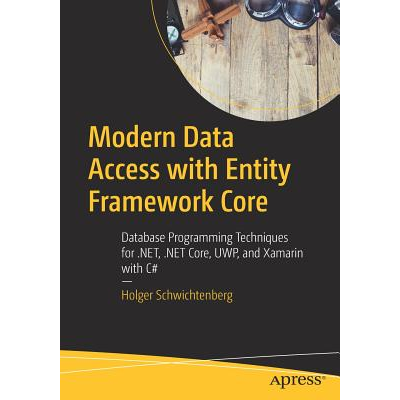 Modern Data Access with Entity Framework Core : Database Programming ...