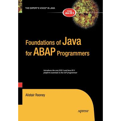 Foundations of Java for ABAP Programmers Rooney, Alistair - Jarir.com KSA