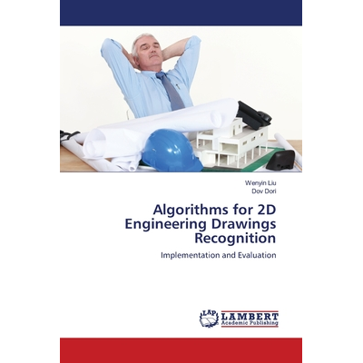 Algorithms for 2D Engineering Drawings Recognition Liu, Wenyin - Jarir.com KSA