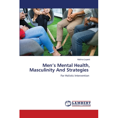 Mens Mental Health, Masculinity And Strategies Layeni, Halima - Jarir.com KSA