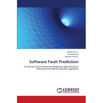 Software Fault Prediction C., Akalya Devi - Jarir.com KSA