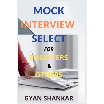 Mock Interview Select For Engineers & Others Shankar, Gyan - Jarir.com KSA