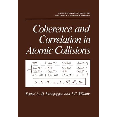 Coherence and Correlation in Atomic Collisions Kleinpoppen, Hans - Jarir.com KSA