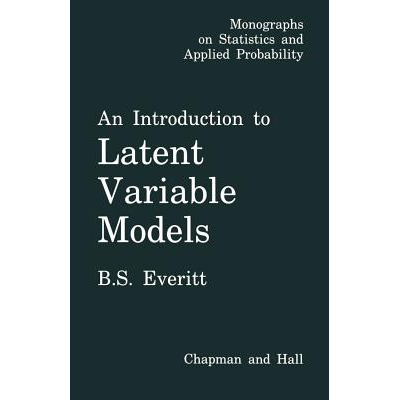 An Introduction to Latent Variable Models Everett, B. - Jarir.com KSA