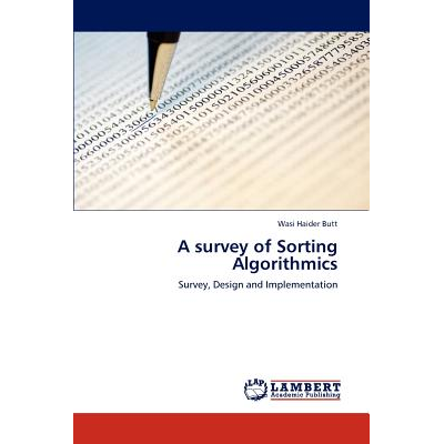 A survey of Sorting Algorithmics Butt, Wasi Haider - Jarir.com KSA