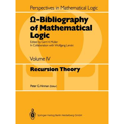 Ω-Bibliography of Mathematical Logic : Recursion Theory Müller, Gert H. - Jarir.com KSA