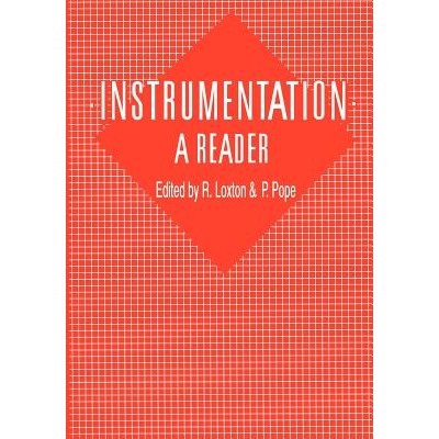 Instrumentation: A Reader: A Reader Loxton, R. - Jarir.com KSA