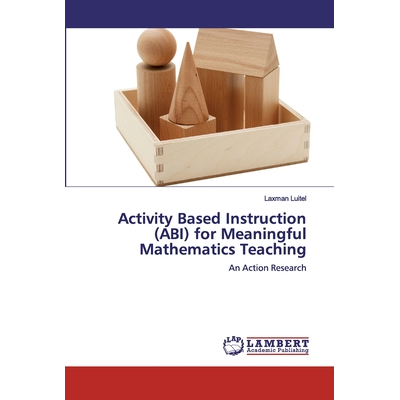 Activity Based Instruction (ABI) for Meaningful Mathematics Teaching ...