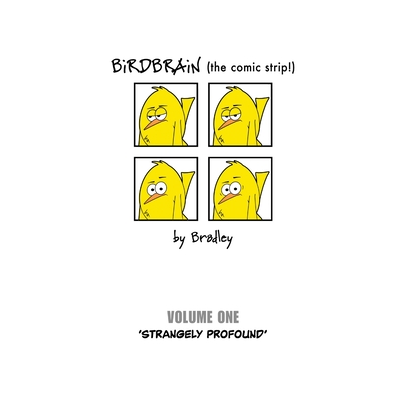 BiRDBRAiN (the comic strip!) Volume 1 Bradley, Peter - Jarir.com KSA